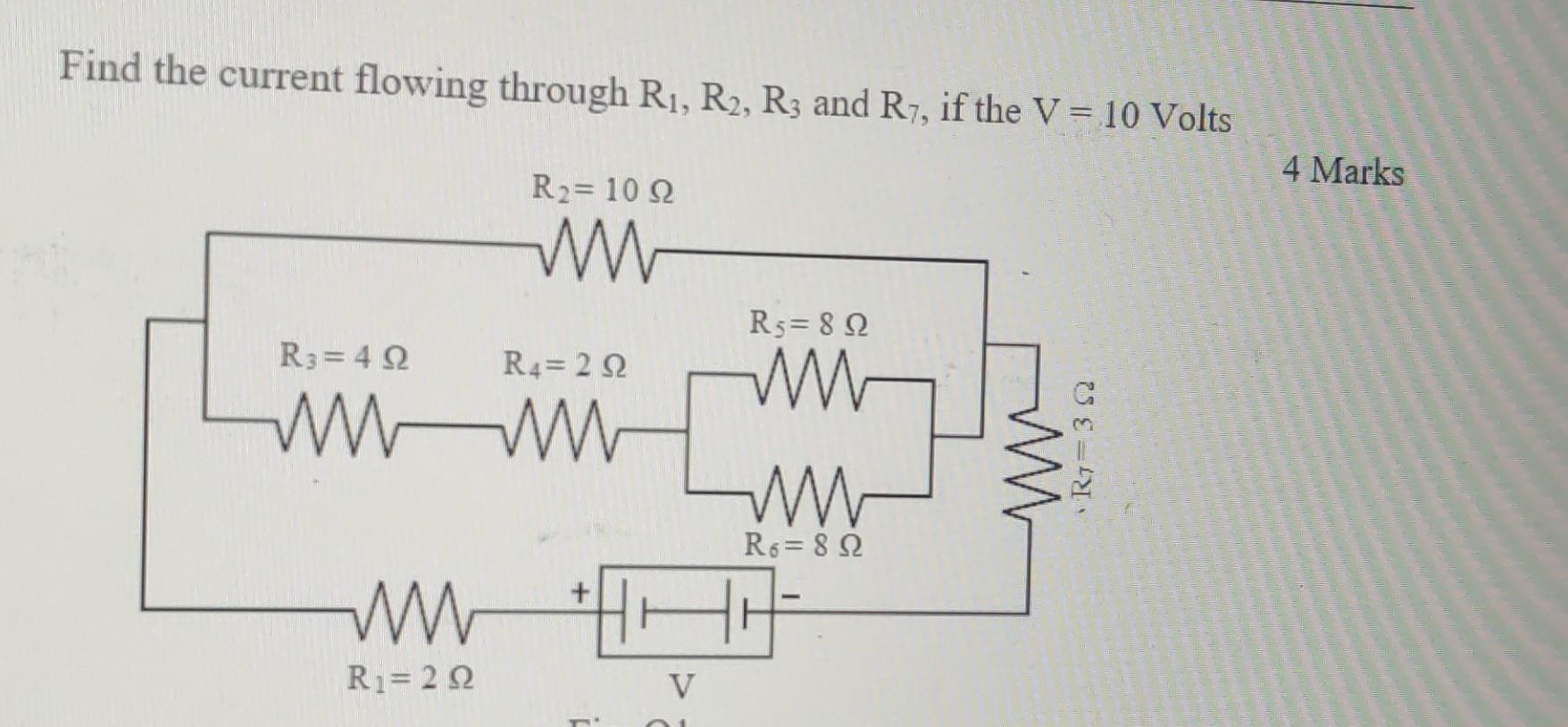 Solved find the current flowing through R1,R2,R3 and R7 , If | Chegg.com