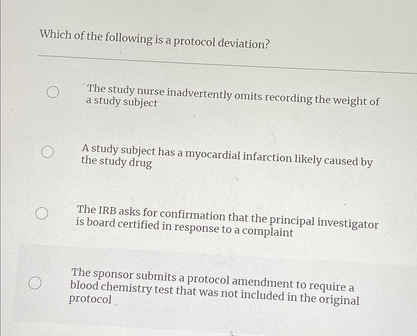 Solved Which of the following is a protocol deviation?The | Chegg.com