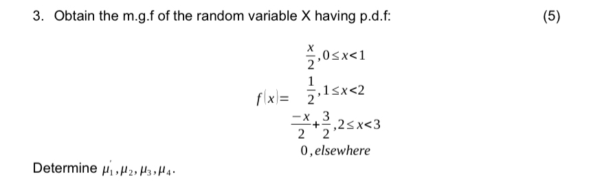 Solved Obtain the m.g.f of the random variable x ﻿having | Chegg.com