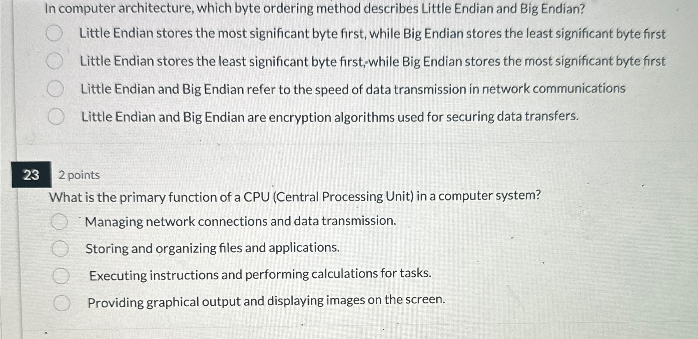 Solved In computer architecture, which byte ordering method | Chegg.com