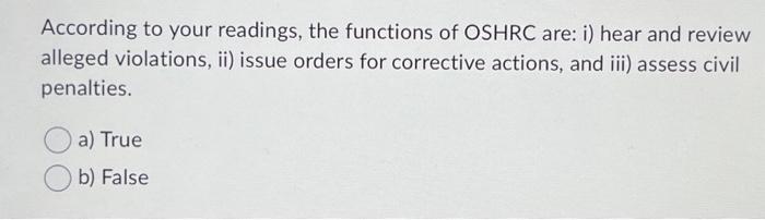 Solved According to your readings, the functions of OSHRC | Chegg.com