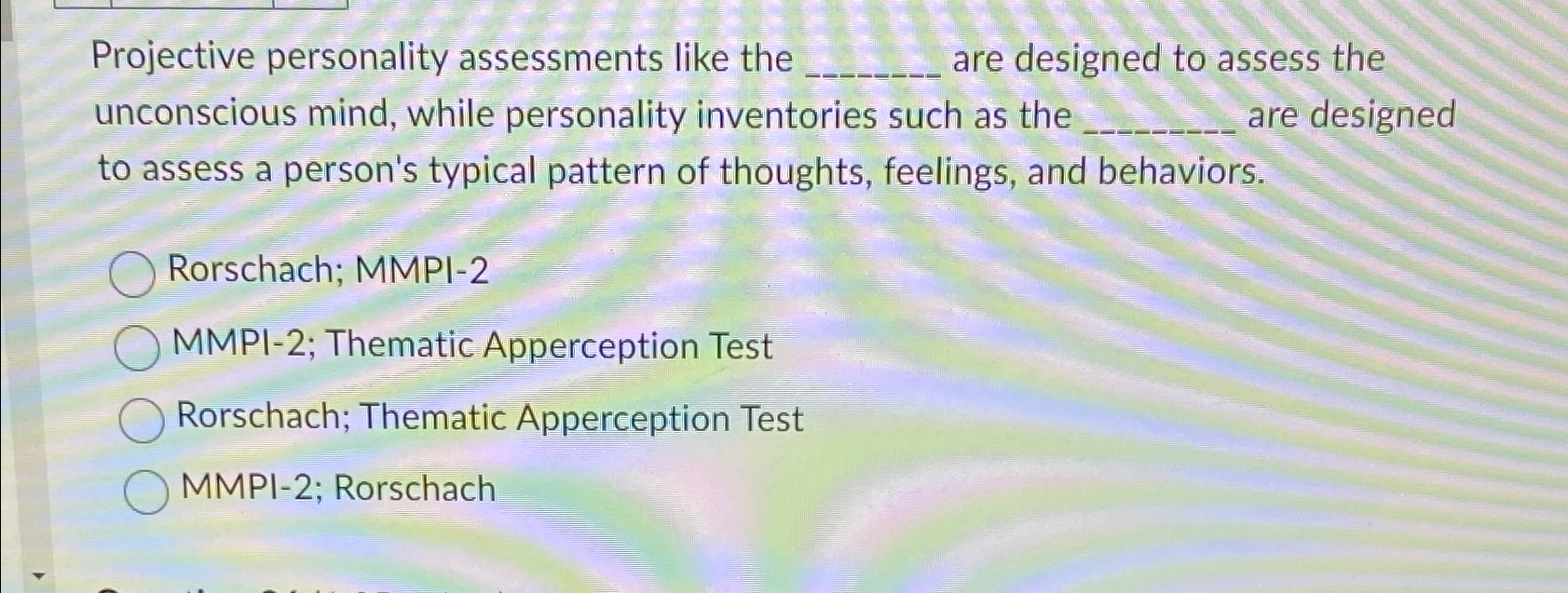 Solved Projective personality assessments like the q, ﻿are | Chegg.com