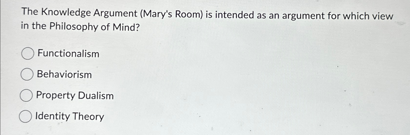 Solved The Knowledge Argument (Mary's Room) ﻿is intended as | Chegg.com
