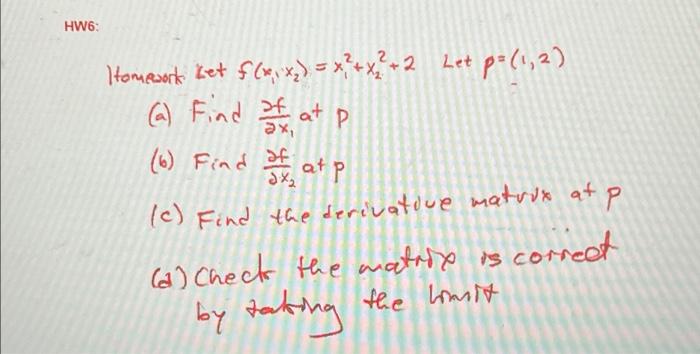 Solved Homesork ket f(x1⋅x2)=x12+x22+2 Let p=(1,2) (a) Find | Chegg.com