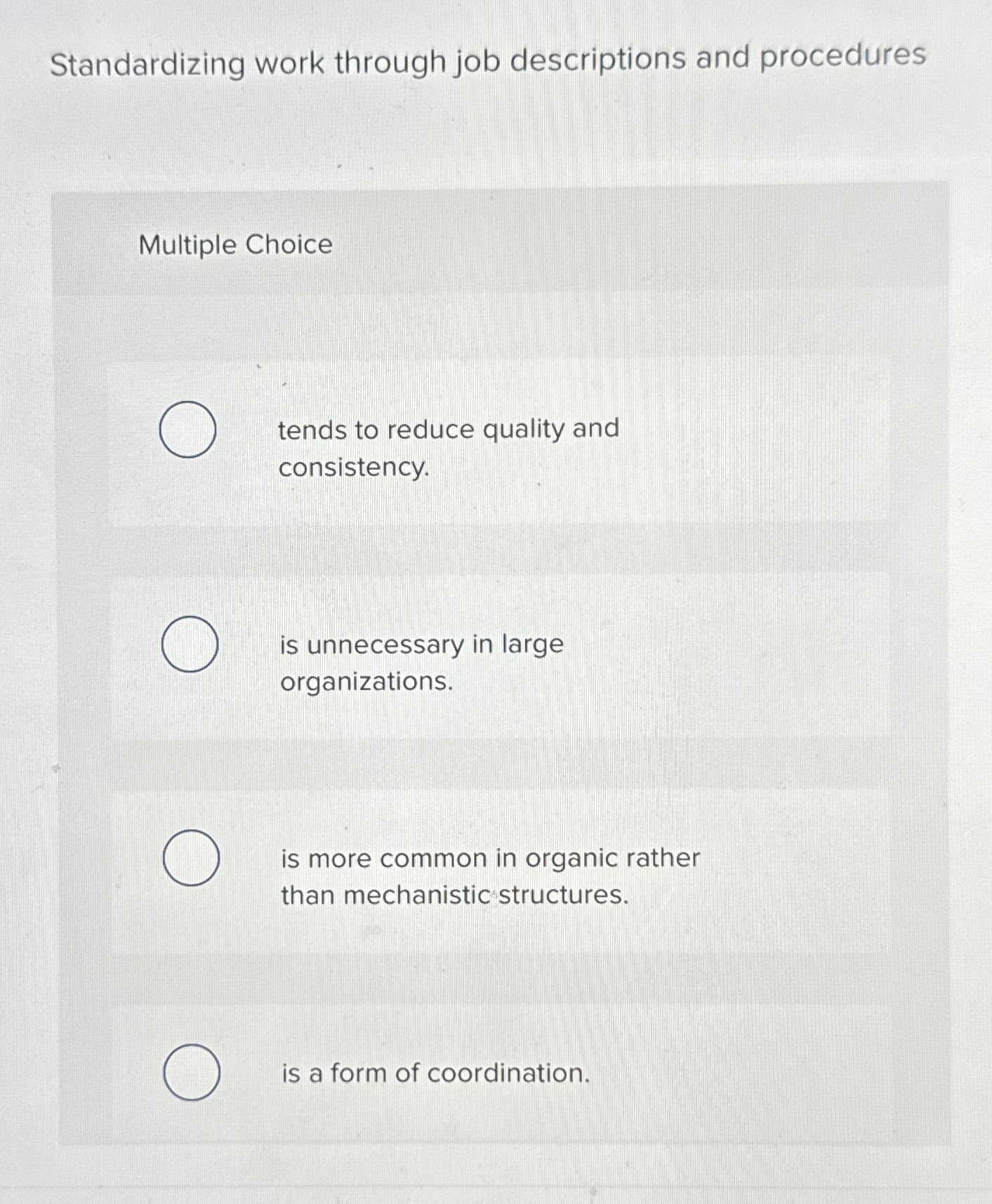 Solved Standardizing work through job descriptions and | Chegg.com