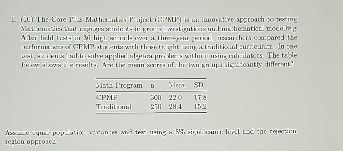 1. (10) The Core Plus Mathematics Project (CPMP) is | Chegg.com