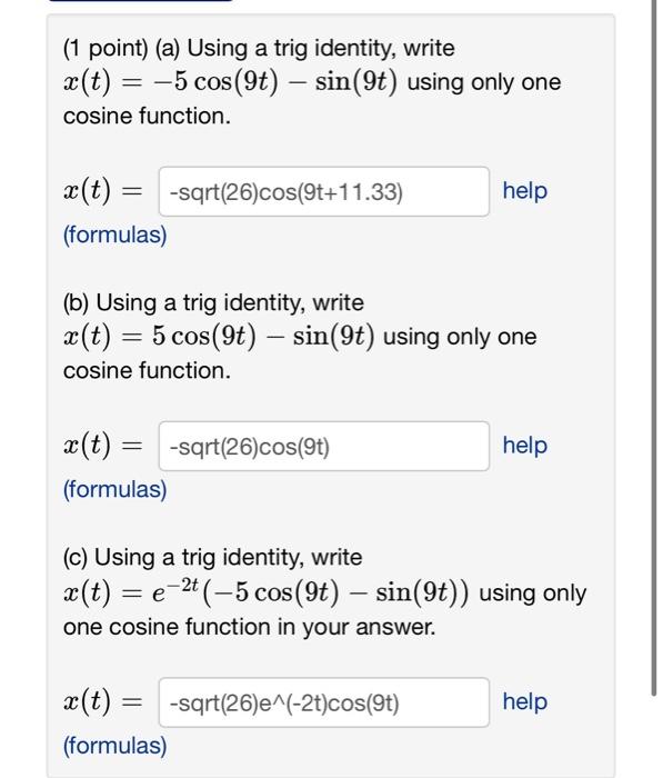 Solved (1 point) (a) Using a trig identity, write | Chegg.com