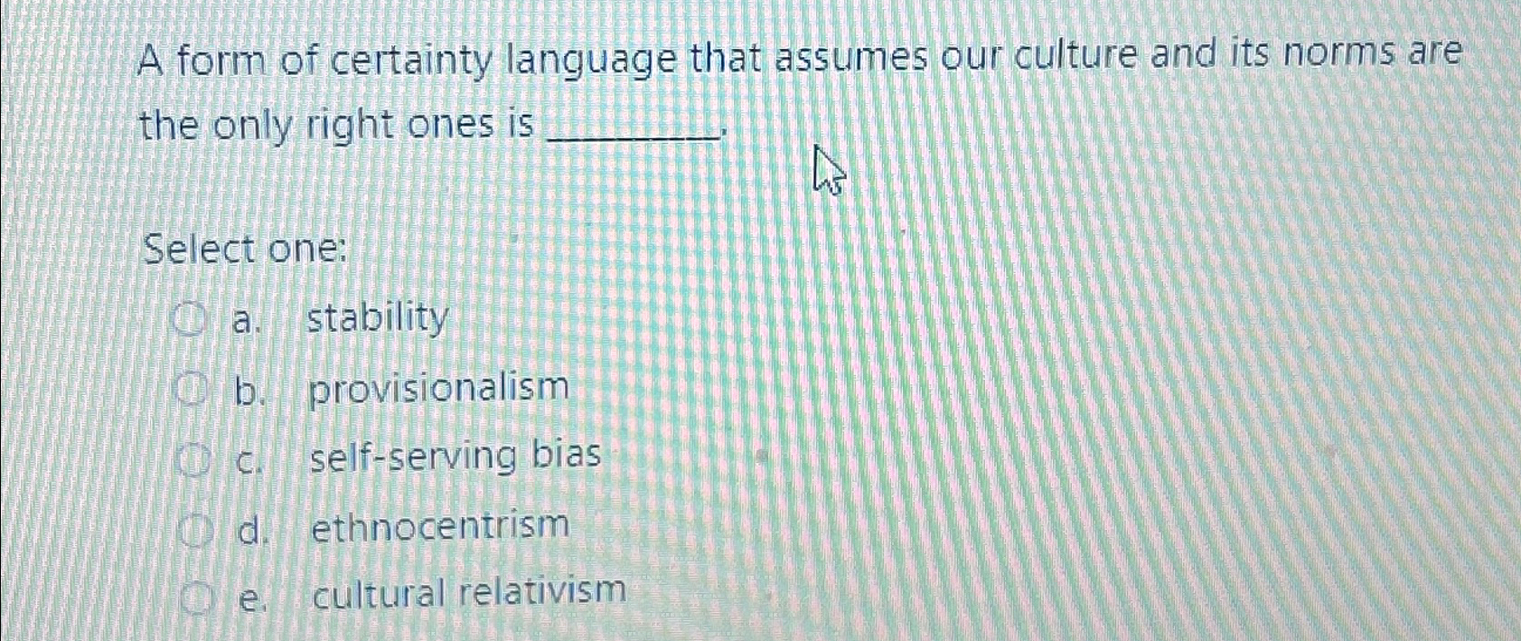 Solved A form of certainty language that assumes our culture | Chegg.com