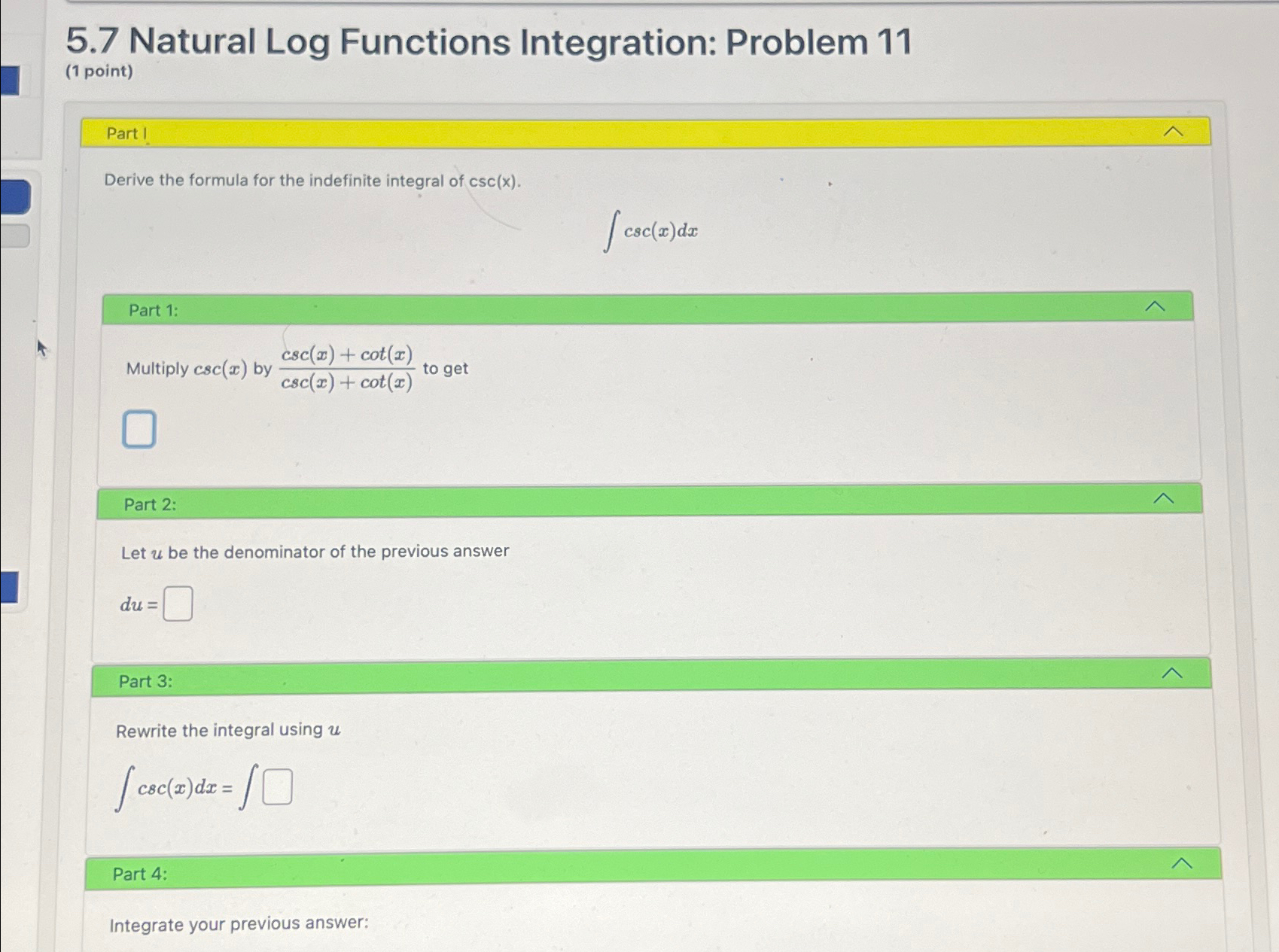 Solved 5.7 ﻿Natural Log Functions Integration: Problem 11(1 | Chegg.com
