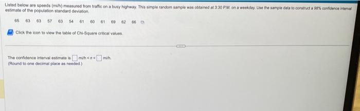 Solved Listed below are speods (mih) measured from traffic | Chegg.com