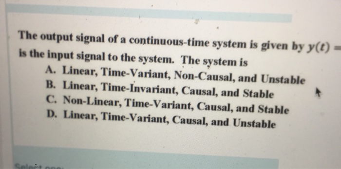 Solved The output signal of a continuous-time system is | Chegg.com