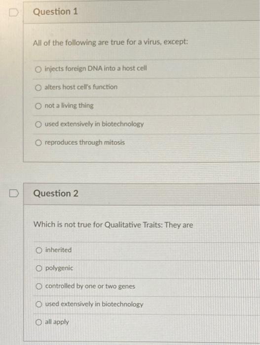 Solved All of the following are true for a virus, except: | Chegg.com