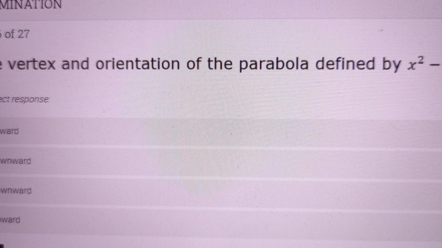 Solved MINATION of 27 vertex and orientation of the parabola | Chegg.com
