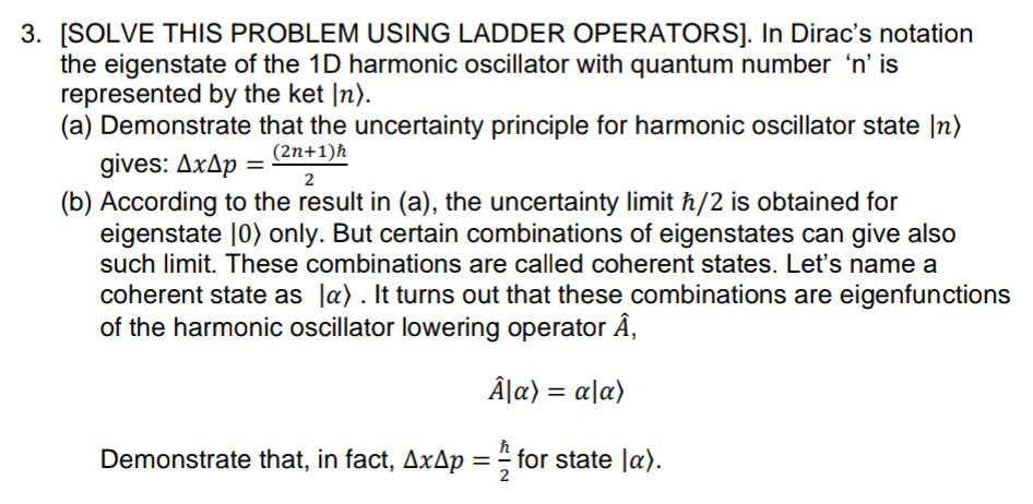 Solved = 3. [SOLVE THIS PROBLEM USING LADDER OPERATORS). In | Chegg.com