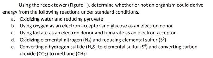 Solved Using the redox tower (Figure ), determine whether or | Chegg.com