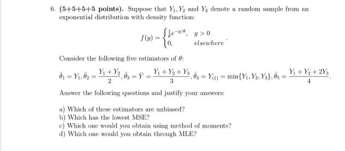 Solved 6. (5+5+5+5 points). Suppose that Y1,Y2 and Y3 denote | Chegg.com