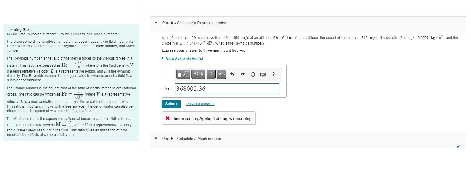 Solved Learning Goal:To calculate Reynolds numbers, Froude | Chegg.com