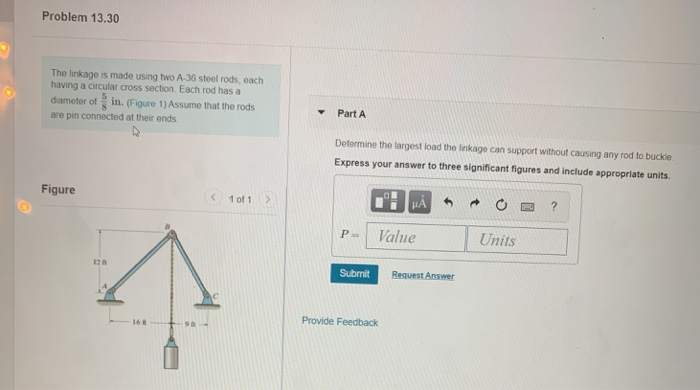Solved Problem 13.30 The linkage is made using two A 36 | Chegg.com