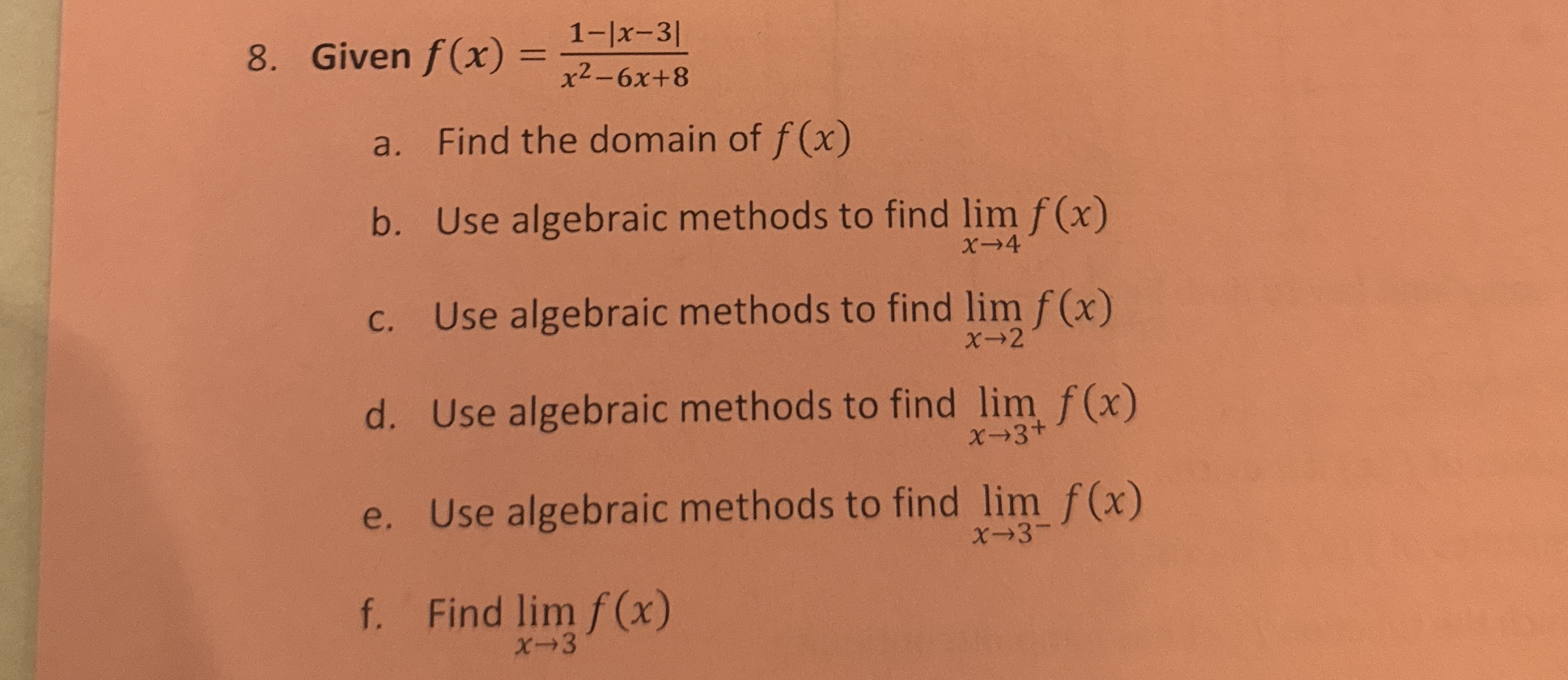 Solved Given f(x)=1-|x-3|x2-6x+8a. ﻿Find the domain of | Chegg.com