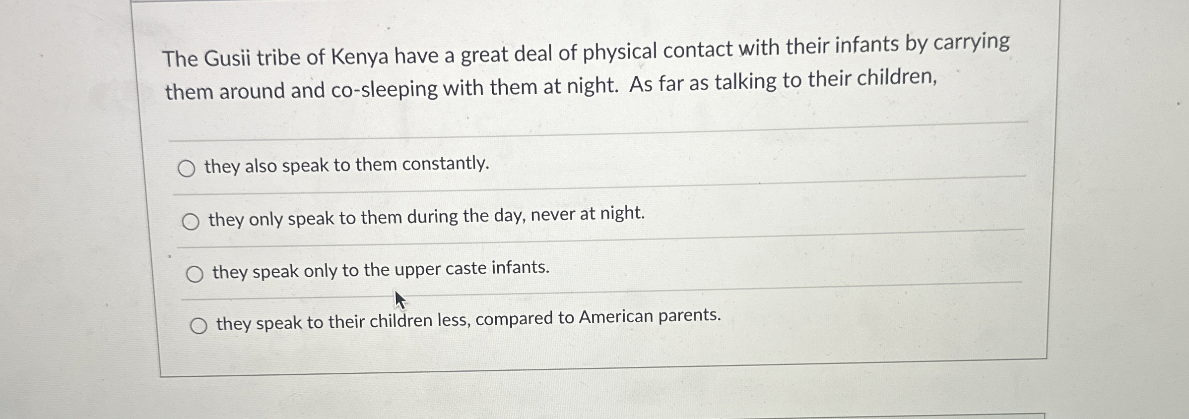 Solved The Gusii tribe of Kenya have a great deal of | Chegg.com