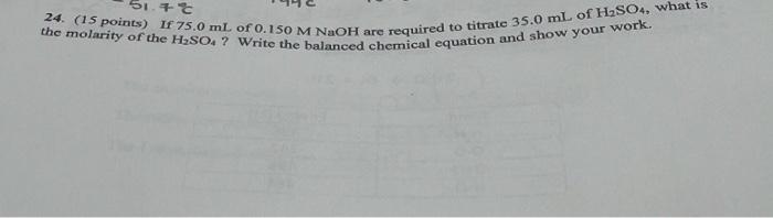 Solved if 75.0 mL of 0.150M NaOH are required to tirtate | Chegg.com