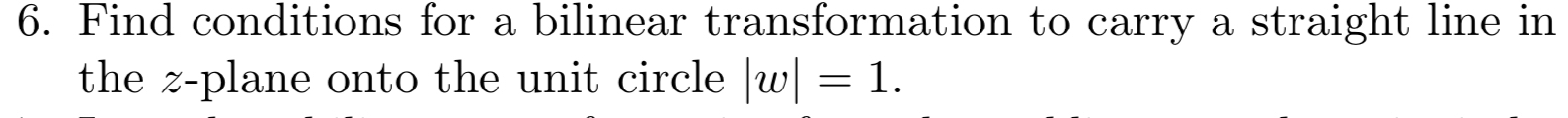 Solved Find conditions for a bilinear transformation to | Chegg.com