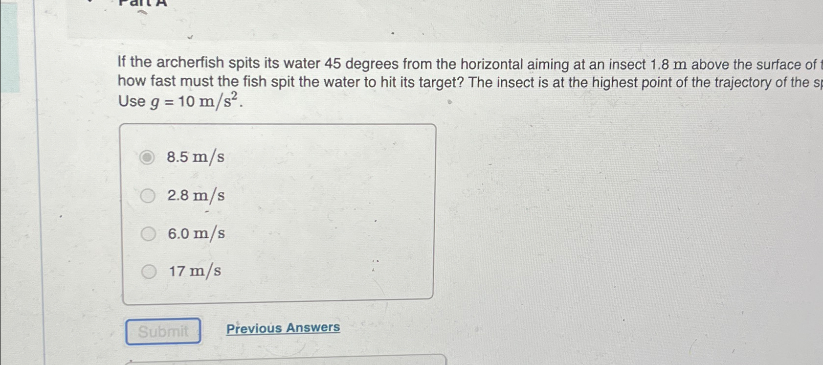 Solved If the archerfish spits its water 45 degrees from the | Chegg.com