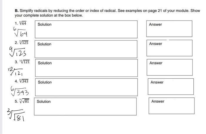 Solved B. Simplify radicals by reducing the order or index | Chegg.com