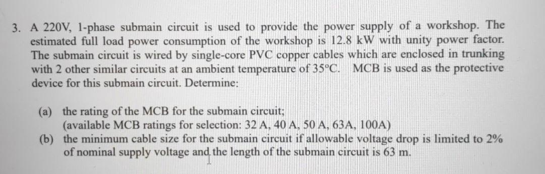 Solved 3. A 220V, 1-phase submain circuit is used to provide | Chegg.com