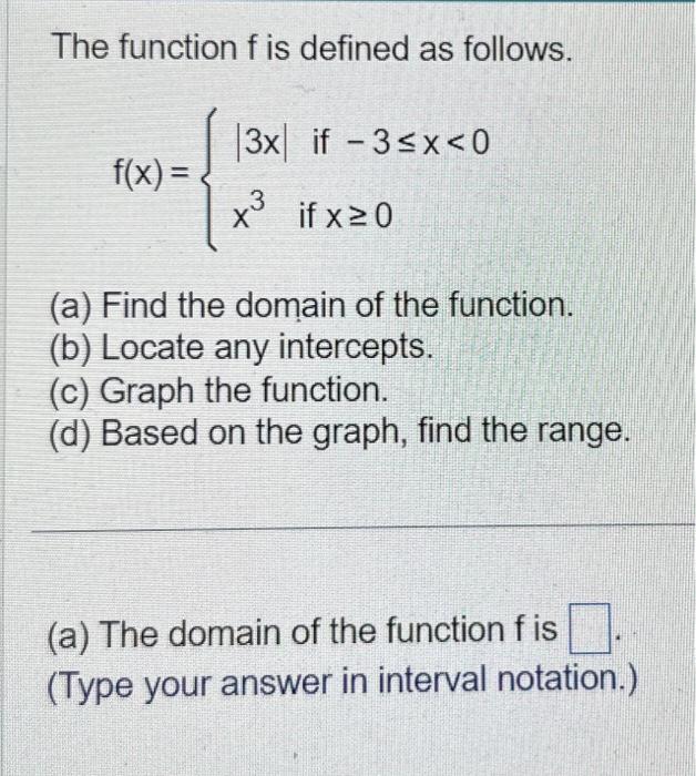 Solved The function f is defined as follows. f(x)={∣3x∣x3 if | Chegg.com