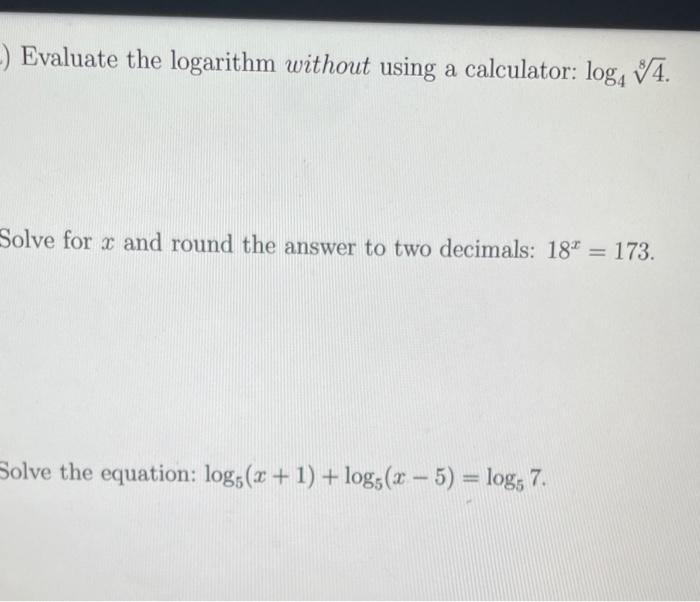 Solved -) Evaluate the logarithm without using a calculator: | Chegg.com