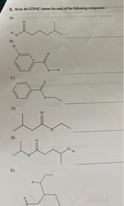 Solved 5. Write the IUPAC names for each of the following | Chegg.com