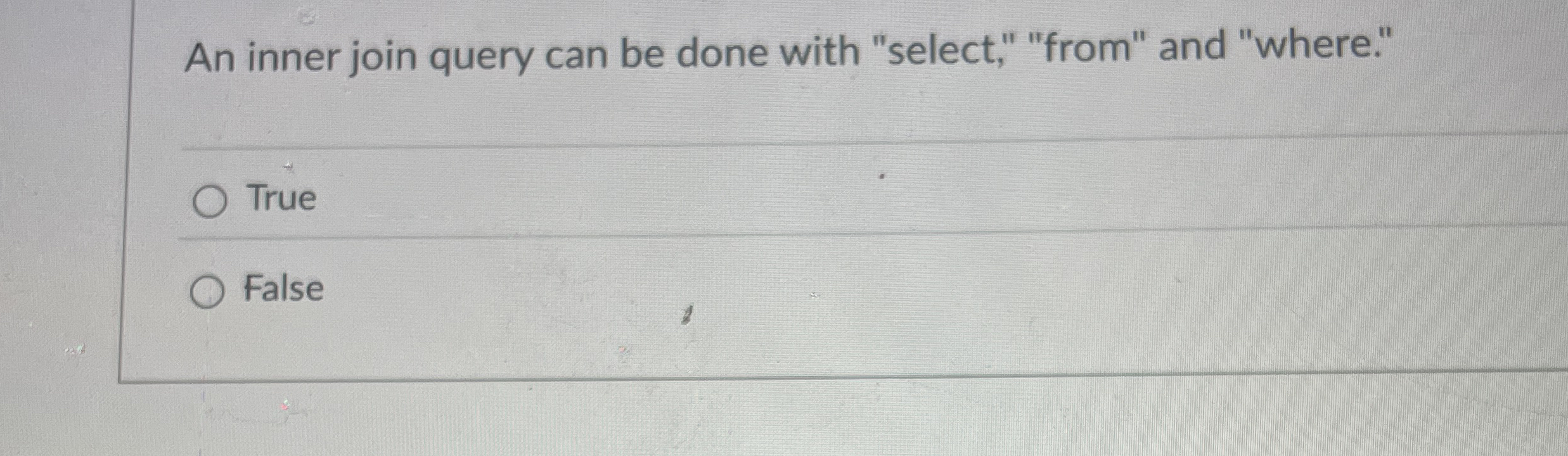 Solved An inner join query can be done with "select," "from" | Chegg.com
