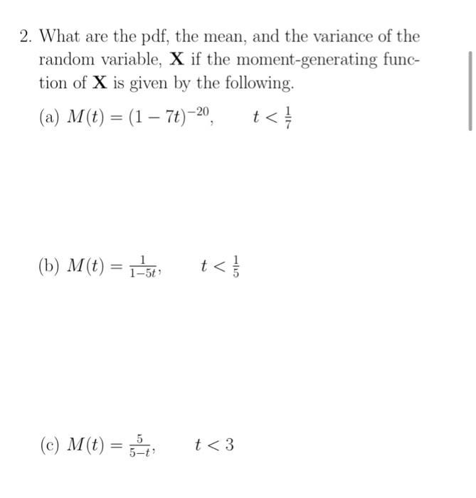 Solved 2. What are the pdf, the mean, and the variance of | Chegg.com