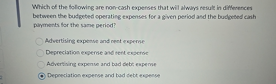 Solved Which of the following are non-cash expenses that | Chegg.com
