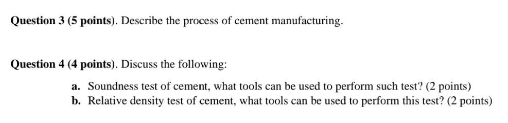 Solved Question 3 (5 points). Describe the process of cement | Chegg.com