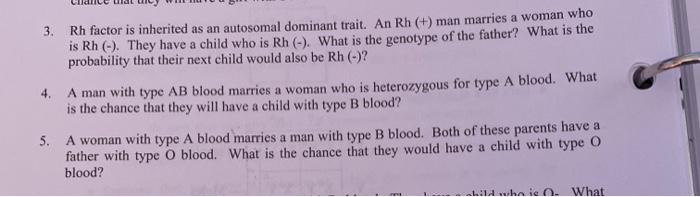 Solved 3. 4. Rh factor is inherited as an autosomal dominant | Chegg.com