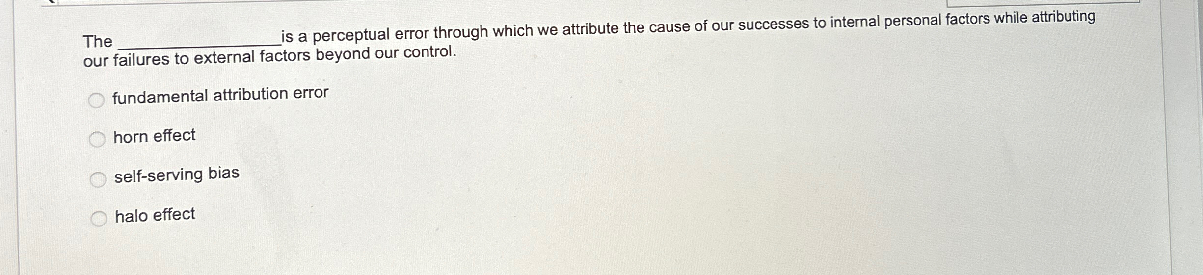Solved The is a perceptual error through which we attribute | Chegg.com