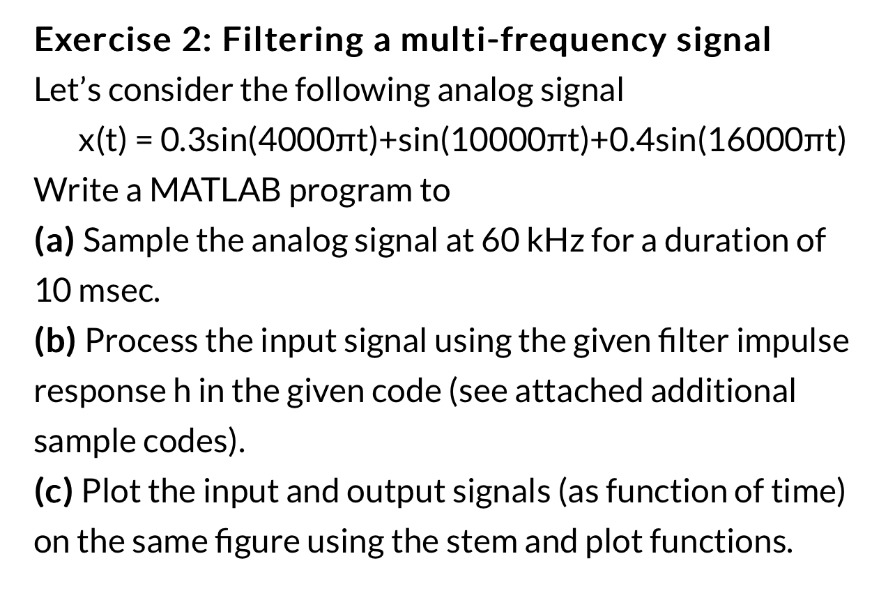 Solved Exercise 2: Filtering a multi-frequency signalLet's | Chegg.com