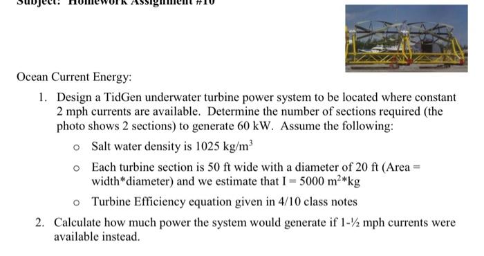 Solved cean Current Energy: 1. Design a TidGen underwater | Chegg.com