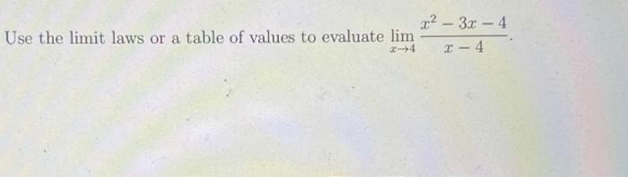 Solved Use the limit laws or a table of values to evaluate | Chegg.com