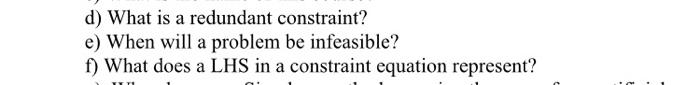 Solved d) What is a redundant constraint? e) When will a | Chegg.com