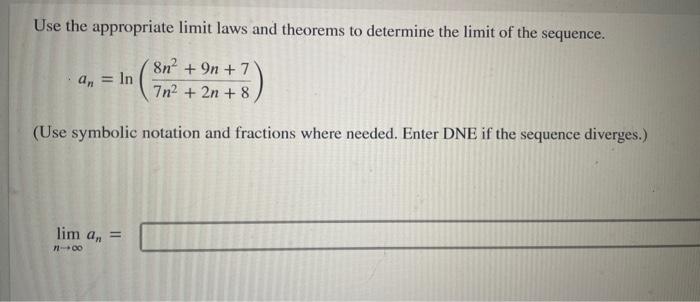 Solved Use the appropriate limit laws and theorems to | Chegg.com