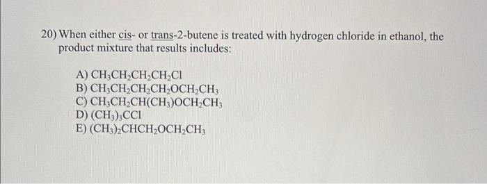 Solved 13) Consider the addition of HCl to | Chegg.com
