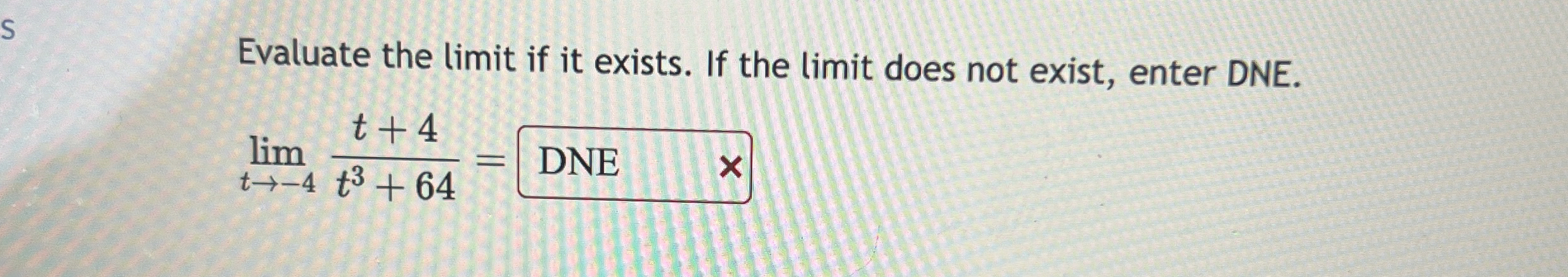 Solved Evaluate the limit if it exists. If the limit does | Chegg.com