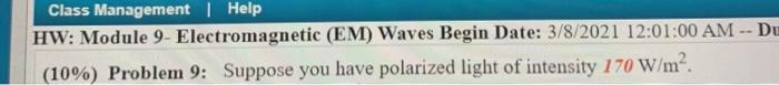Solved Class Management | Help HW: Module 9- Electromagnetic | Chegg.com
