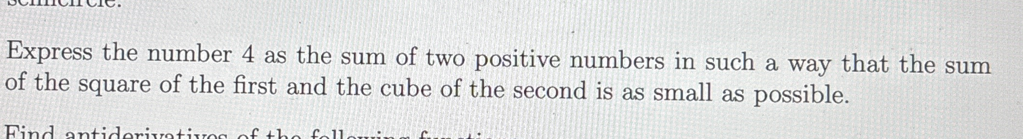 Solved by an EXPERT Express the number 4 ﻿as the sum of two positive | Chegg.com