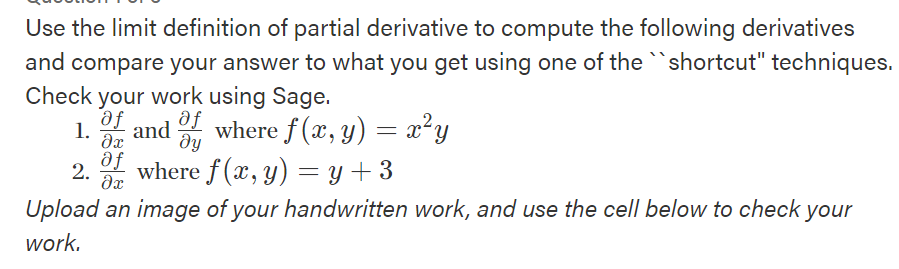 Solved Use the limit definition of partial derivative to | Chegg.com