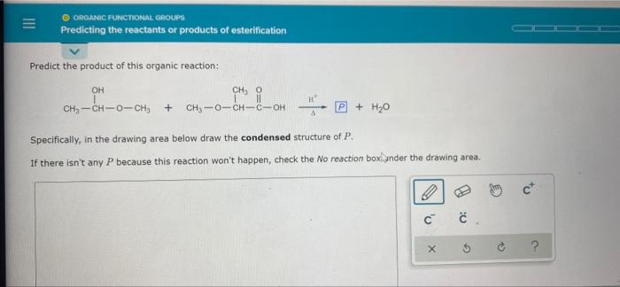 Solved ORGANIC FUNCTIONAL GROUPS Predicting the reactants or | Chegg.com