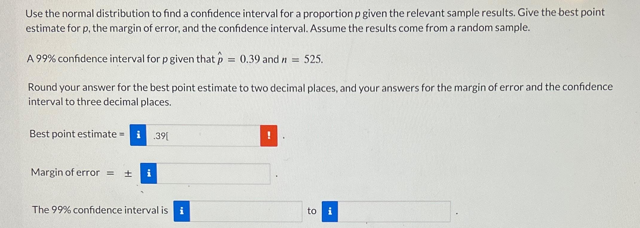 Solved Use the normal distribution to find a confidence | Chegg.com